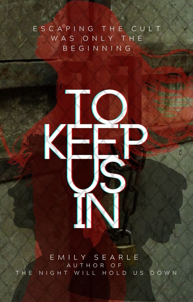 To Keep Us In by Emily Searle | Goodreads