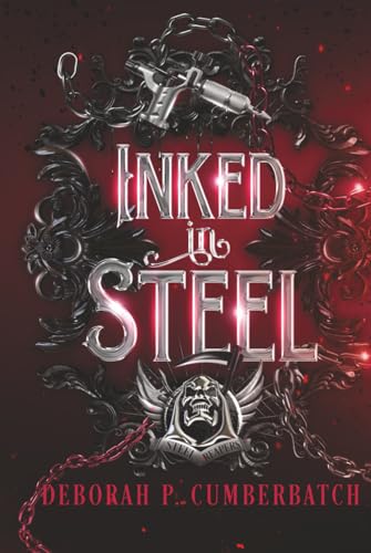 Inked in Steel (Italian Edition) by Deborah P. Cumberbatch | Goodreads