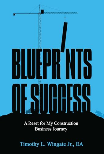 Blueprints of Success: A Reset for My Construction Business Journey by ...
