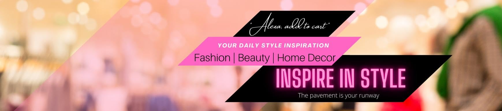 Inspire In Style by Danielle's Amazon Page