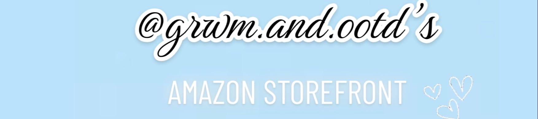 grwm.and.ootd3 🫶🏼's Amazon Page