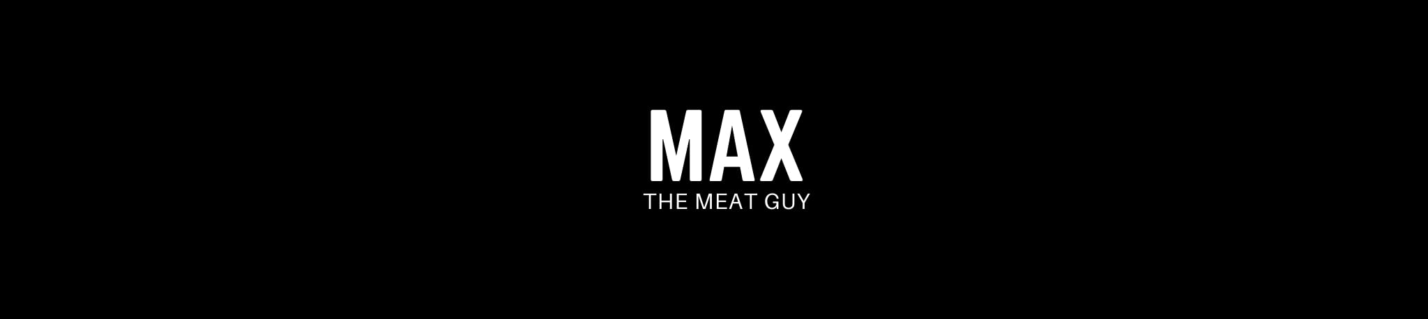 Max Greb | MaxtheMeatGuy's Amazon Page