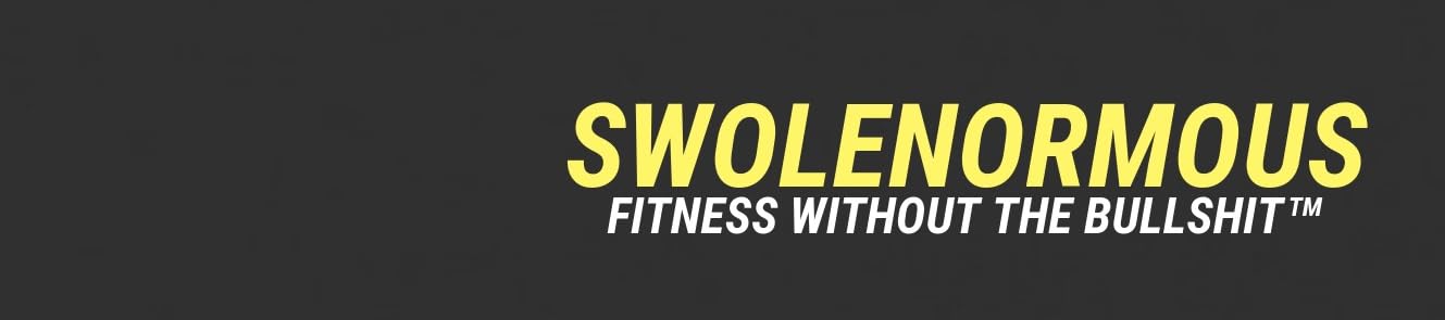 Swolenormous's Amazon Page