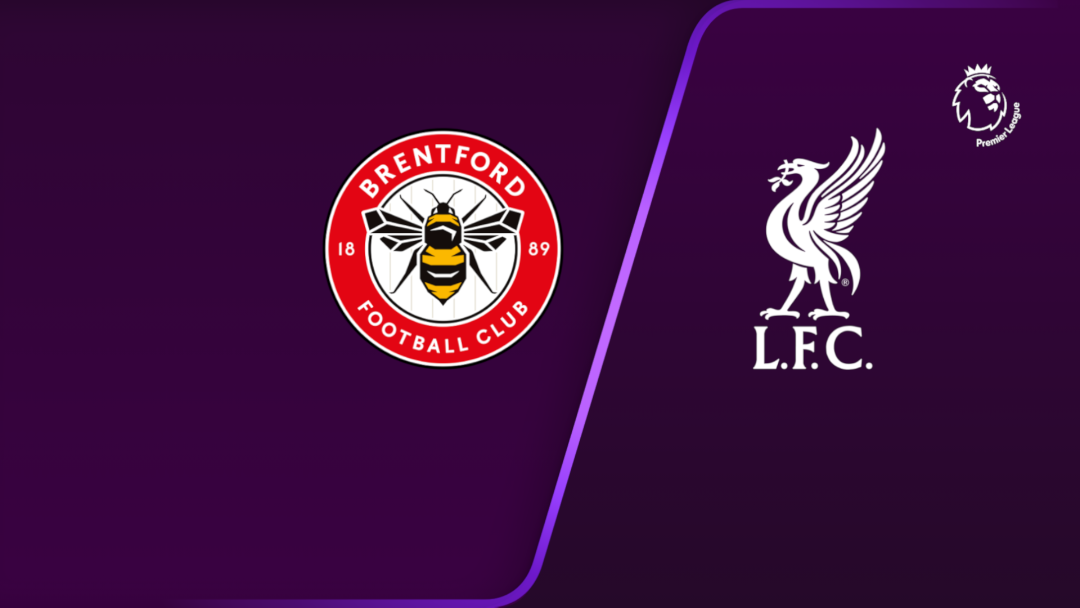 Watch Brentford vs. Liverpool