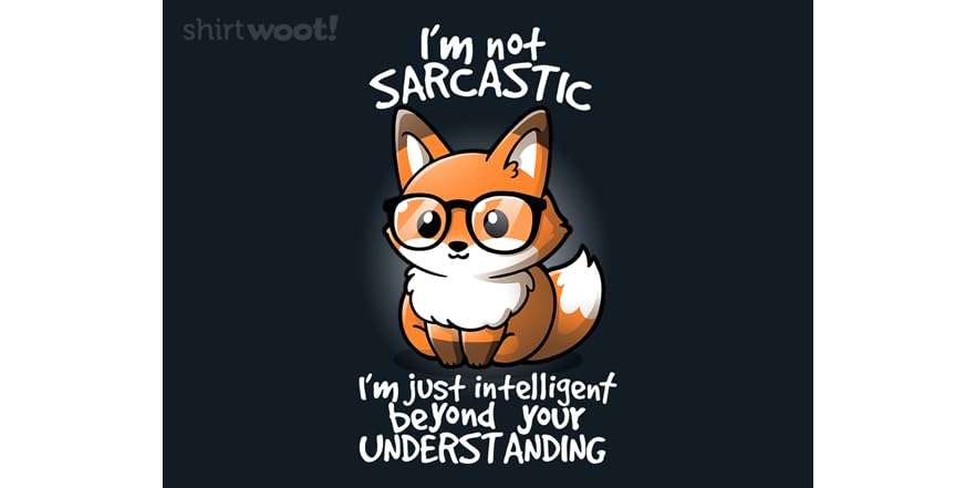 Sarcastic Fox