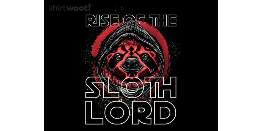 Rise of the Sloth Lord