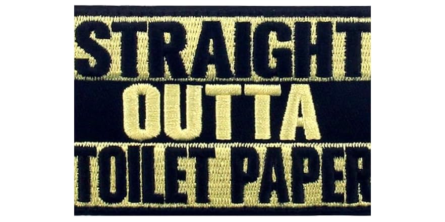 Straight Outta Toilet Paper Patch