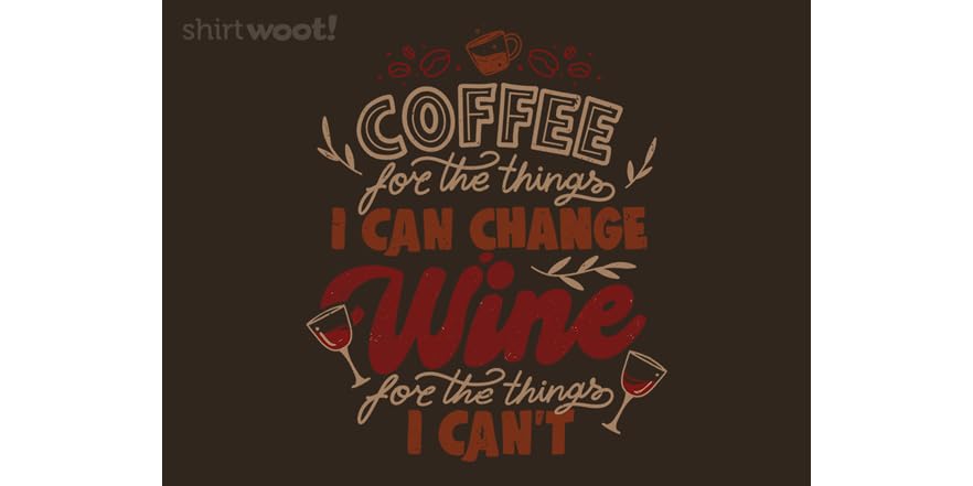 Wine For The Things I Can't