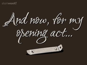 My Opening Act