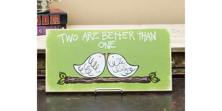 Two Are Better Than One Sign Green