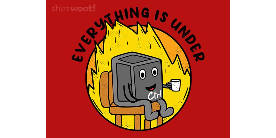 Everything is Under Control