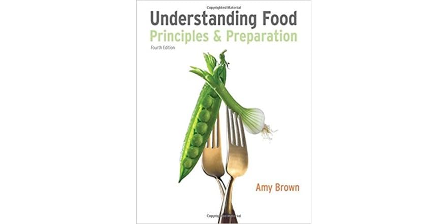 Understanding Food: Principles and Preparation