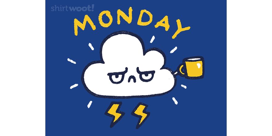 Another Monday