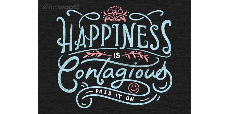 Happiness is Contagious
