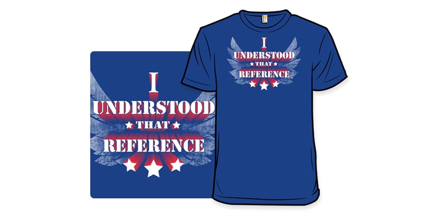 I Understood that Reference