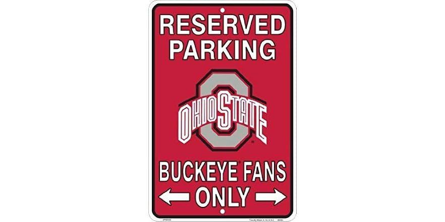 Ohio State Buckeyes Fans Parking Sign