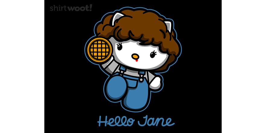 Hello Jane