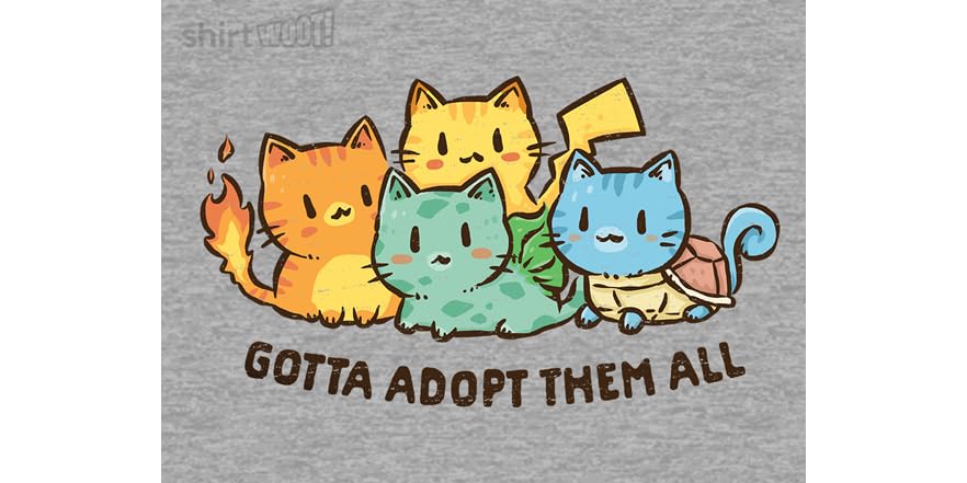 Gotta Adopt Them All