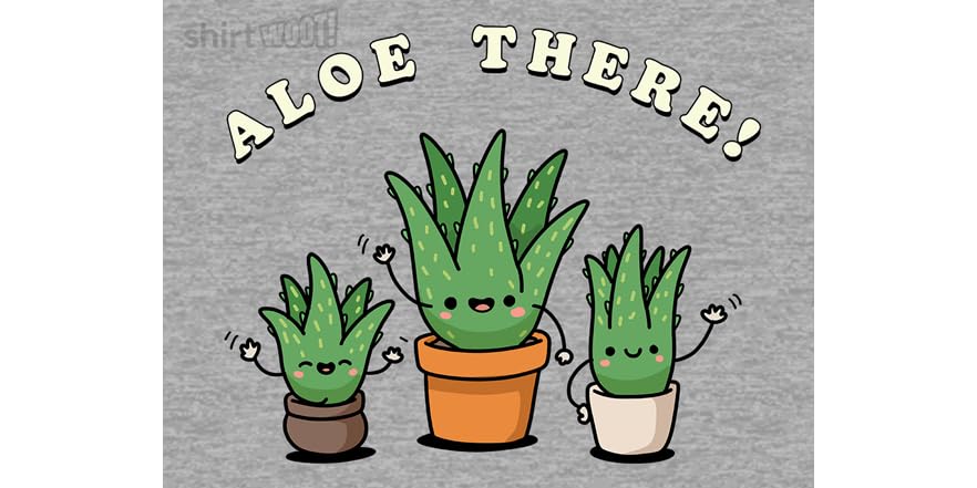 Aloe There!