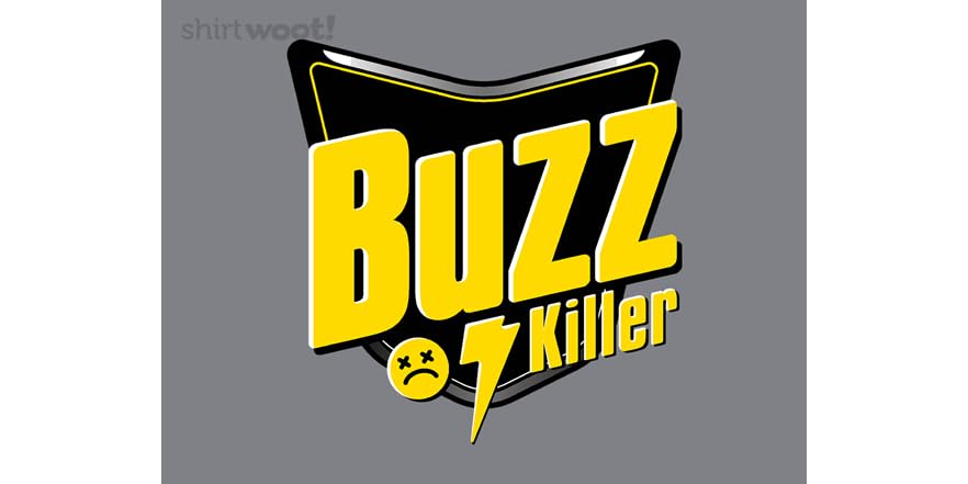 Buzzkiller