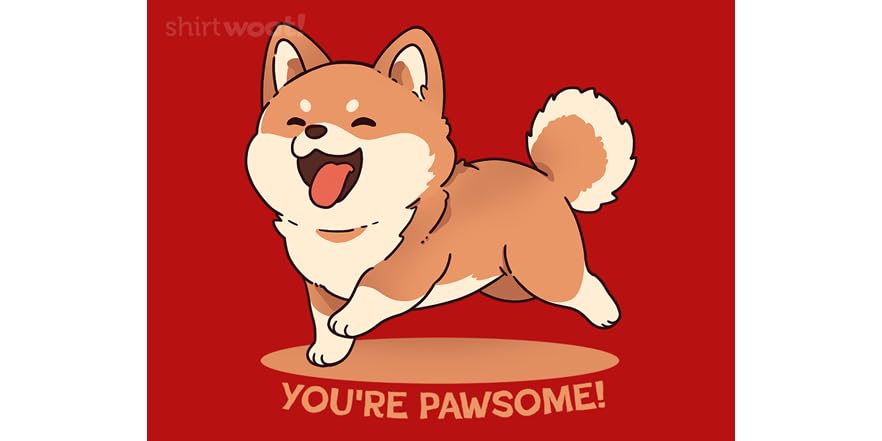 You're Pawsome