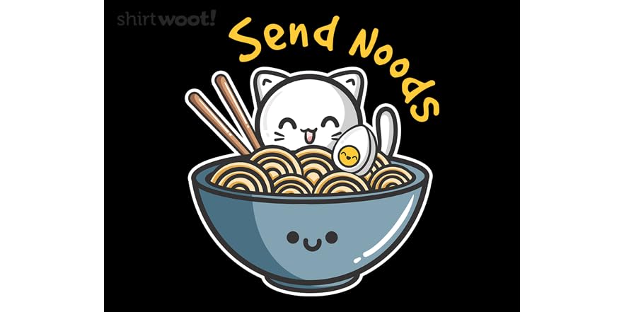 Send Noods