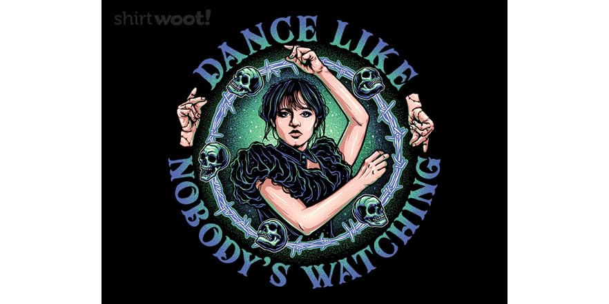 Dance Like Nobody's Watching