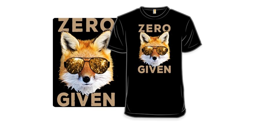 Zero Fox Given