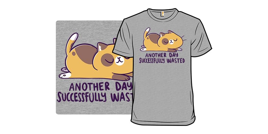 Another Day Successfully Wasted