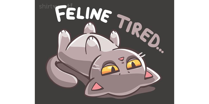 Feline Tired