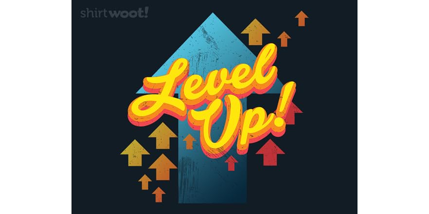 Always Level Up!