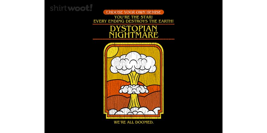 Choose Your Own Dystopia