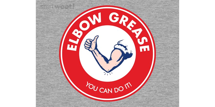 Elbow Grease