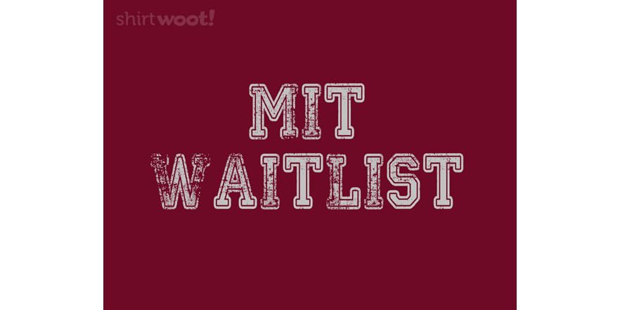 MIT Waitlist