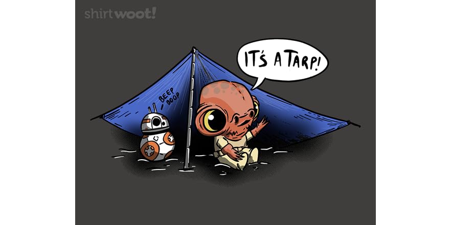 It's a Tarp!