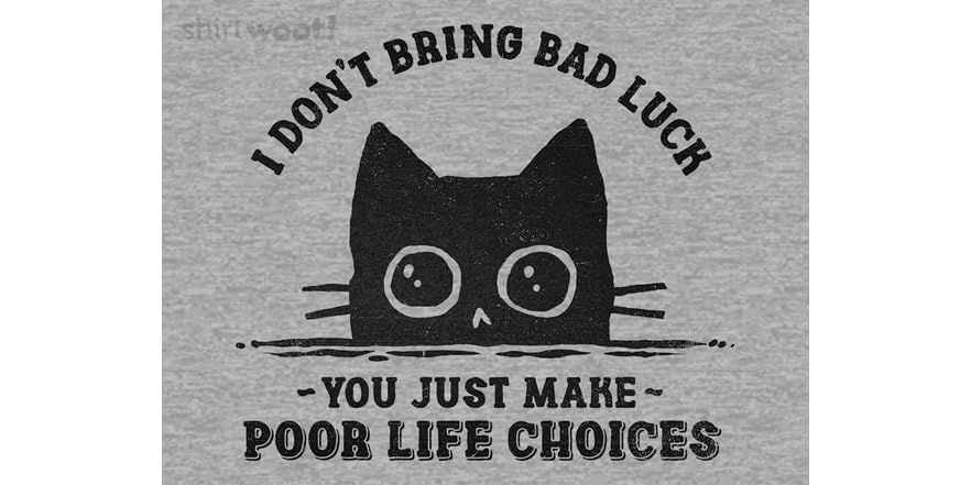 Poor Life Choices