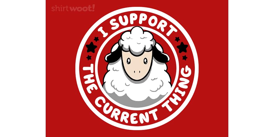 I Support the Current Thing Sheep