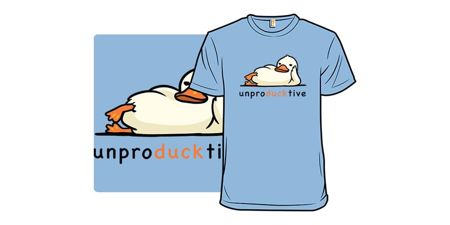 Unpro-duck-tive