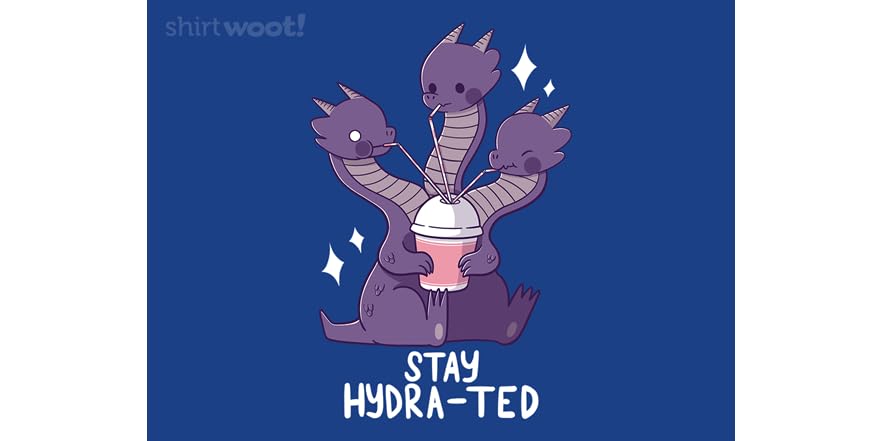 Stay Hydra-ted