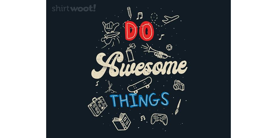 Do Awesome Things