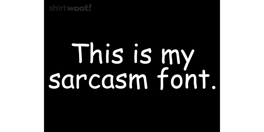 Sarcasm Font