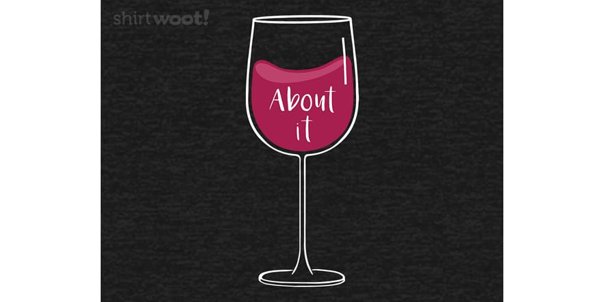 Wine About It