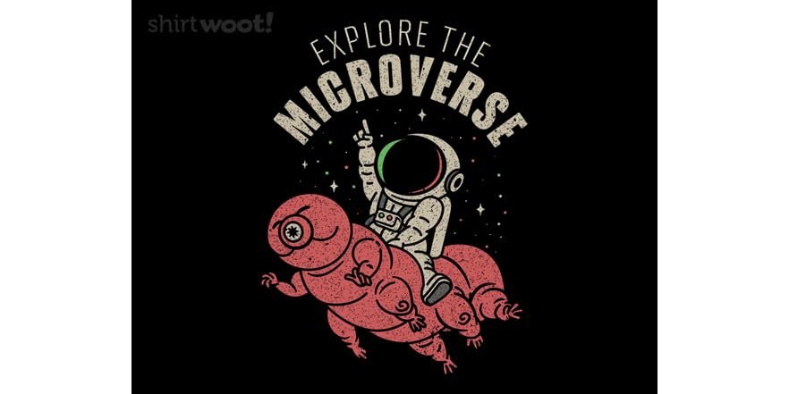 Explore the Microverse