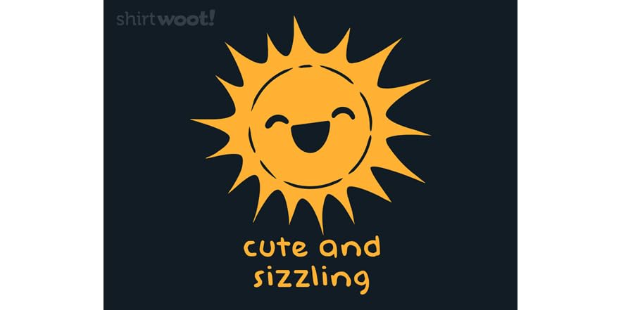 Cute and Sizzling Sun
