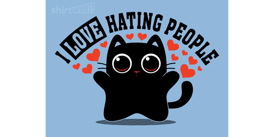 I Love Hating People