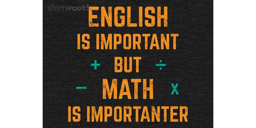 Math Is Importanter
