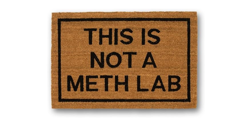 This is Not a Meth Lab