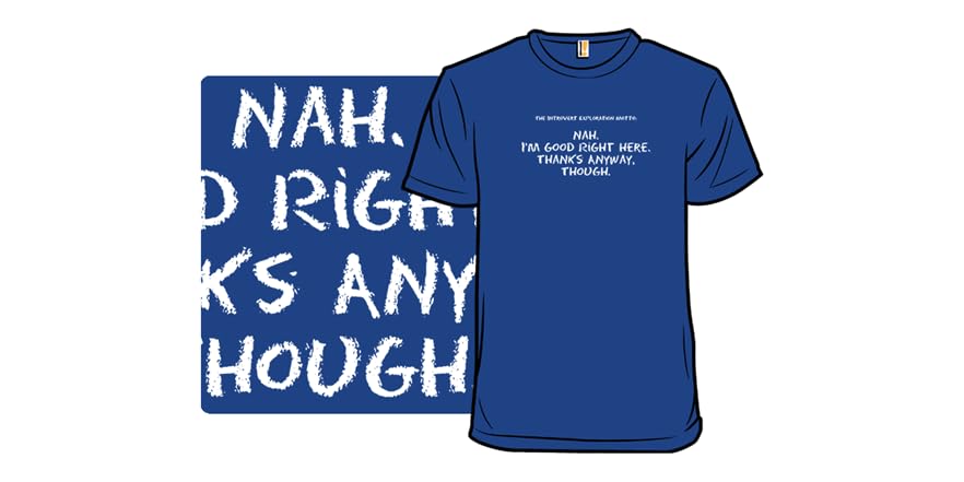 Introvert Exploration Motto