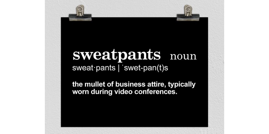Sweatpants Poster