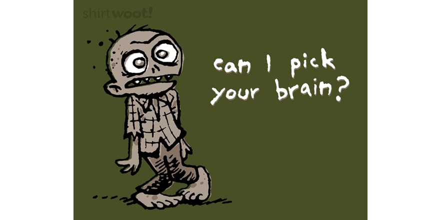 Can I Pick Your Brain